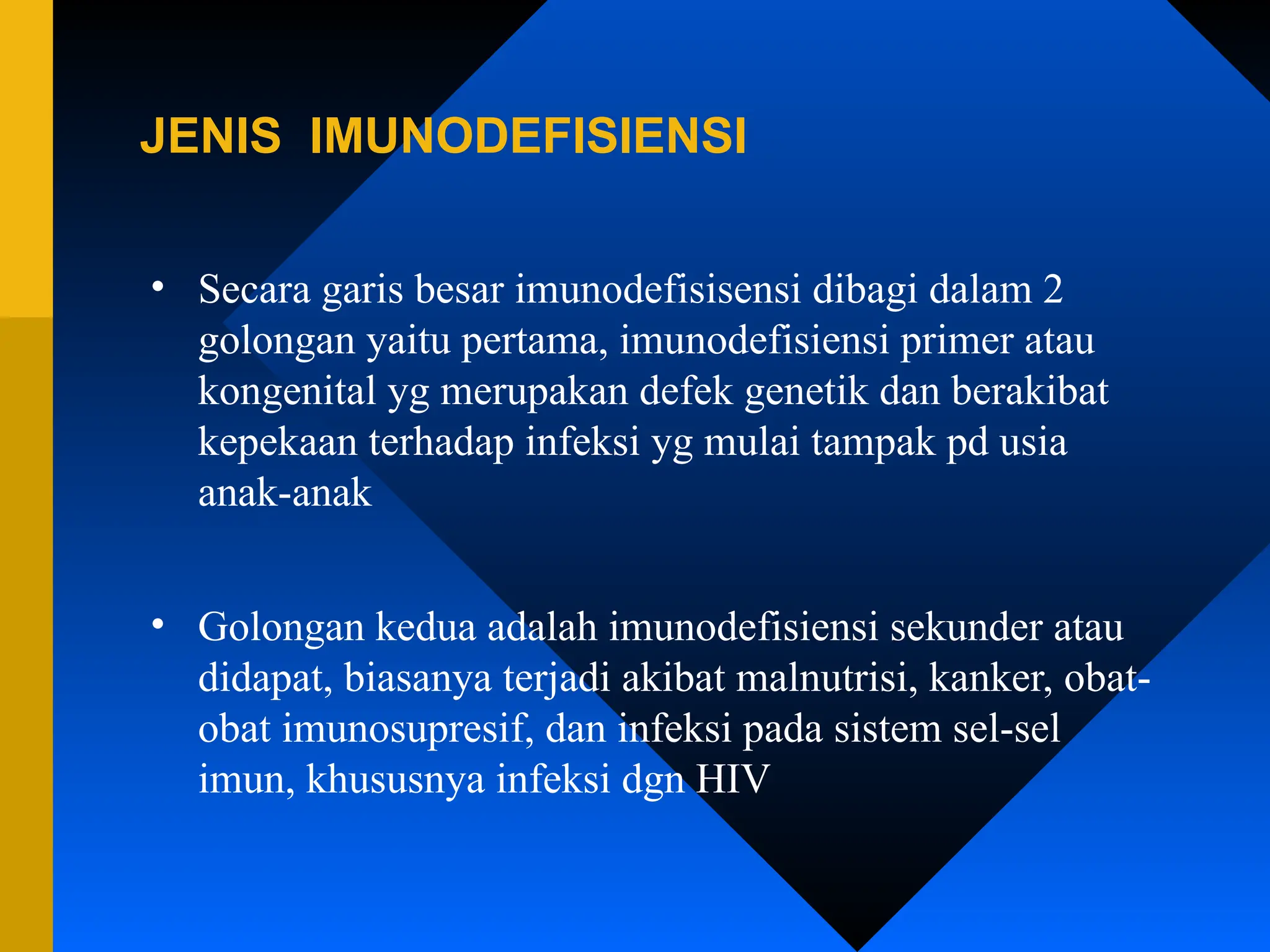 IMUNODEFISIENSI slideshow sistem imun.ppt