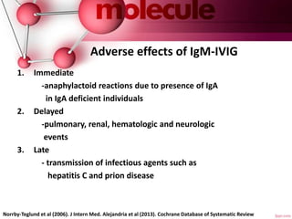 Safety and efficacy of IgM-enriched intravenous immunoglobulins as ...