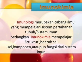 Imunokimia - Biokimia | PPT