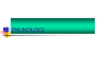 pengertian Imunologi dasar, sistem imun, sel-sel | PPT