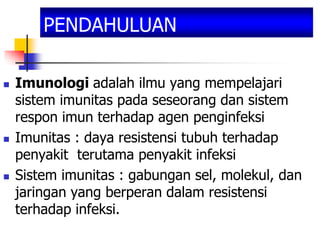 pengertian Imunologi dasar, sistem imun, sel-sel | PPT
