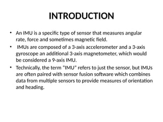 IMU SENSOR_IntroductiontoIMUSensorforbeginners.pptx