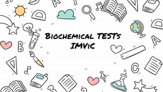 IMViC Biochemical Tests Principle|Indole|Methyl Red|Voges Proskauer ...