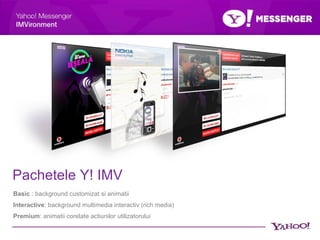 Yahoo! IMVironment | PPT