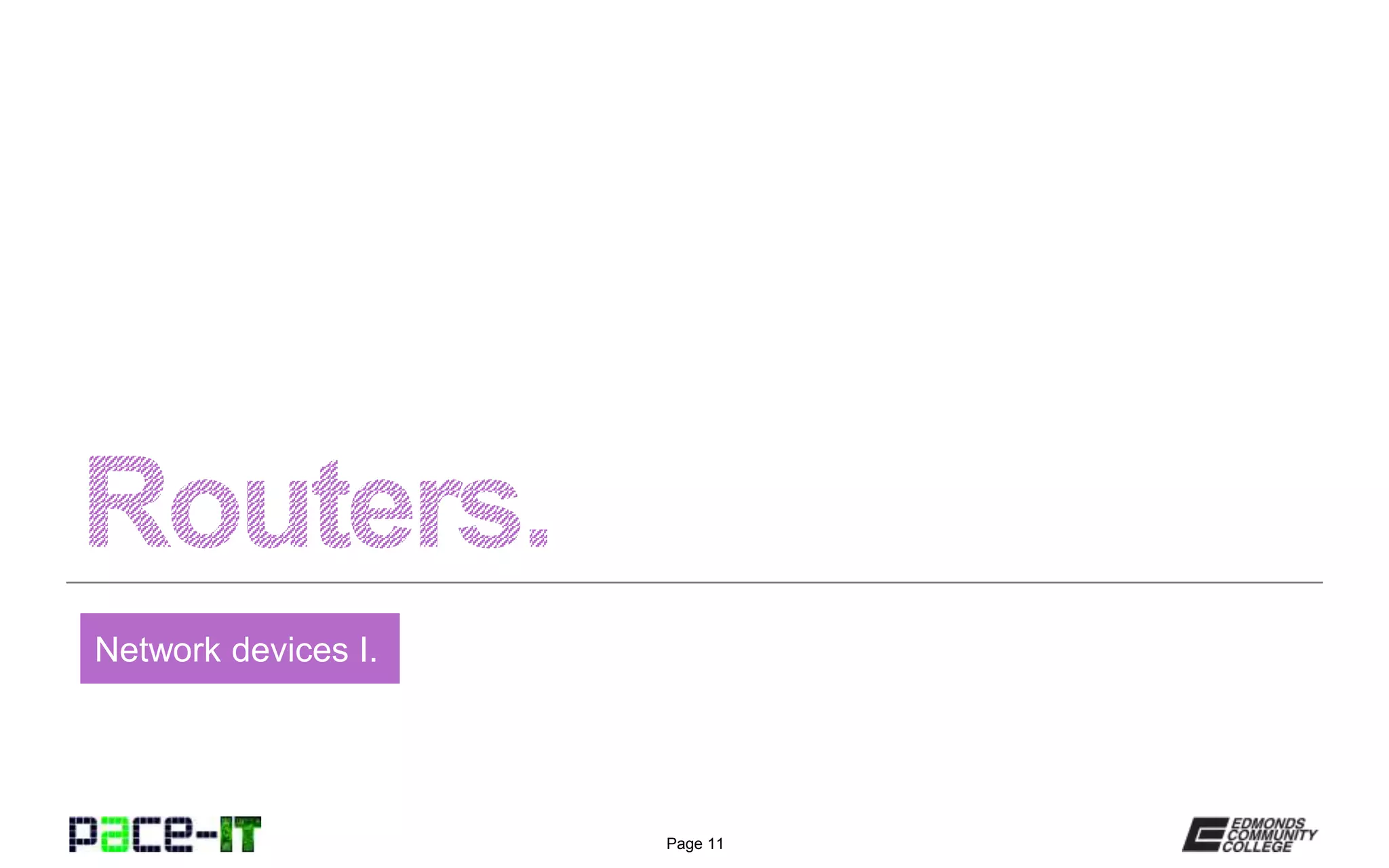 Pace IT - Network Devices (part 1) | PPTX