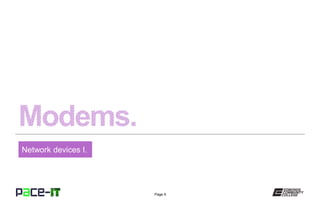 Pace IT - Network Devices (part 1) | PPTX