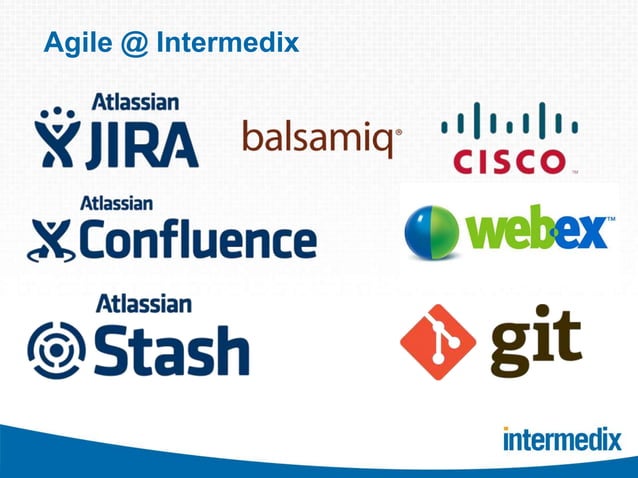 Agile @ Intermedix: Lessons from deploying and using Agile in an international organization | PPT