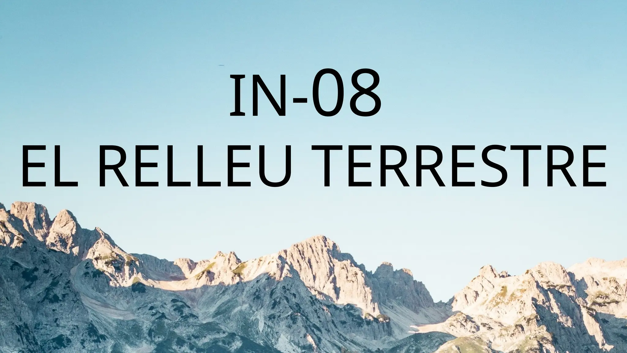 El relleu terrestre 3r d'eso_cwenofhcoweofncouwe | PPT