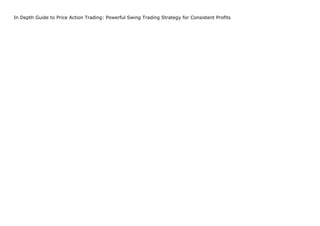 In Depth Guide to Price Action Trading: Powerful Swing Trading Strategy ...