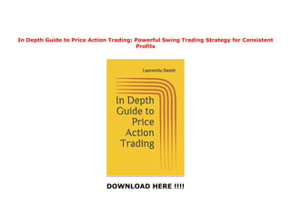 In Depth Guide to Price Action Trading: Powerful Swing Trading Strategy ...