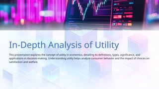 In-Depth Analysis of Utility In Detail.pptx