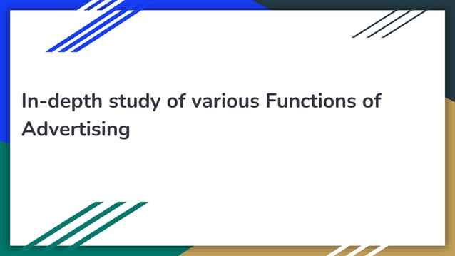 In-depth study of various Functions of Advertising.pptx