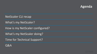 In-depth Troubleshooting on NetScaler using Command Line Tools | PPTX