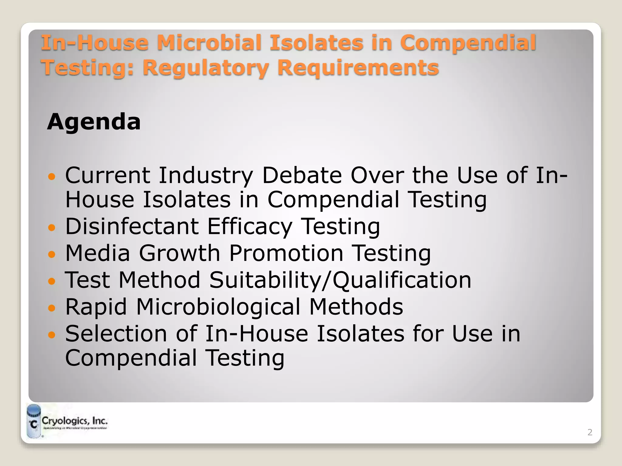 In-House Microbial Isolates in Compendial Testing: Regulatory ...