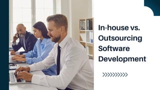 In-house vs. Outsourcing Software Development.pdf