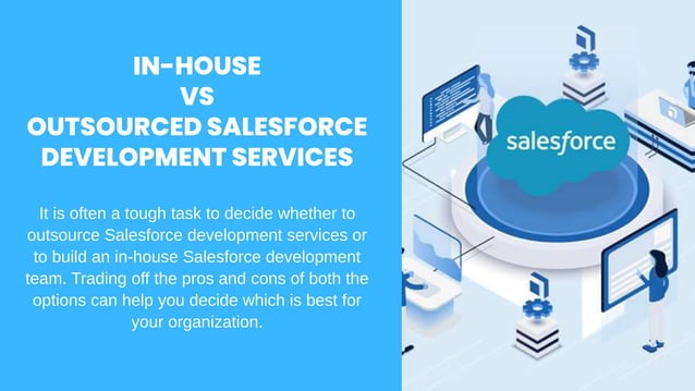 IN-HOUSE VS OUTSOURCED SALESFORCE DEVELOPMENT SERVICES | PPTX