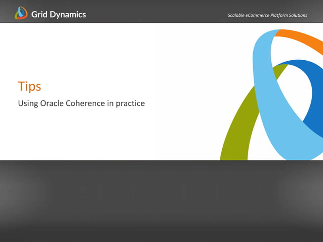 In-Memory Data Grids Essentials. Oracle Coherence | PPT