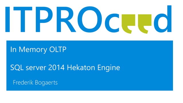 SQL Track: In Memory OLTP in SQL Server | PPT