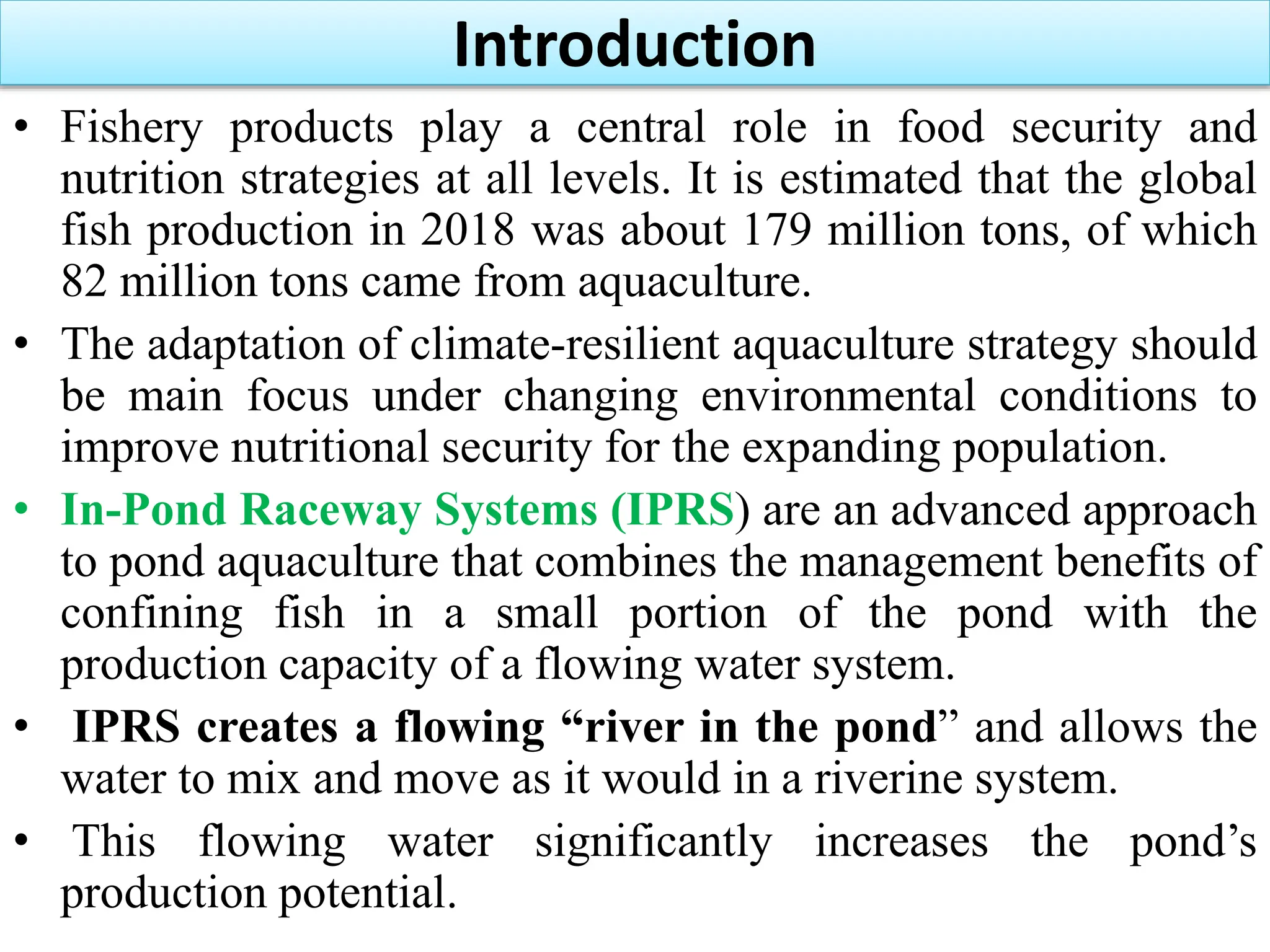 IN-POND RACEWAY SYSTEM IPRS FOR CLIMATE SMART AQUACULTURE by B.pptx