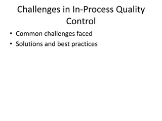 In Process Quality control Pharma for pharmacy students | PPTX