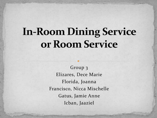 In-room dining service | PPTX | Hospitality Industry | Industries