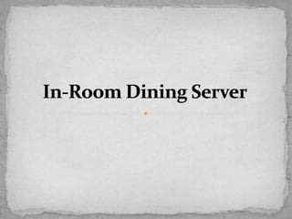 In-room dining service | PPTX