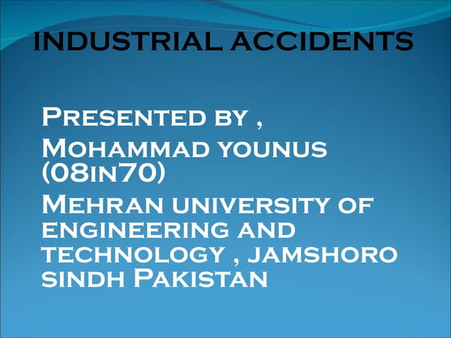 industrial accidents and their types , preventions | PPT | First Aid ...