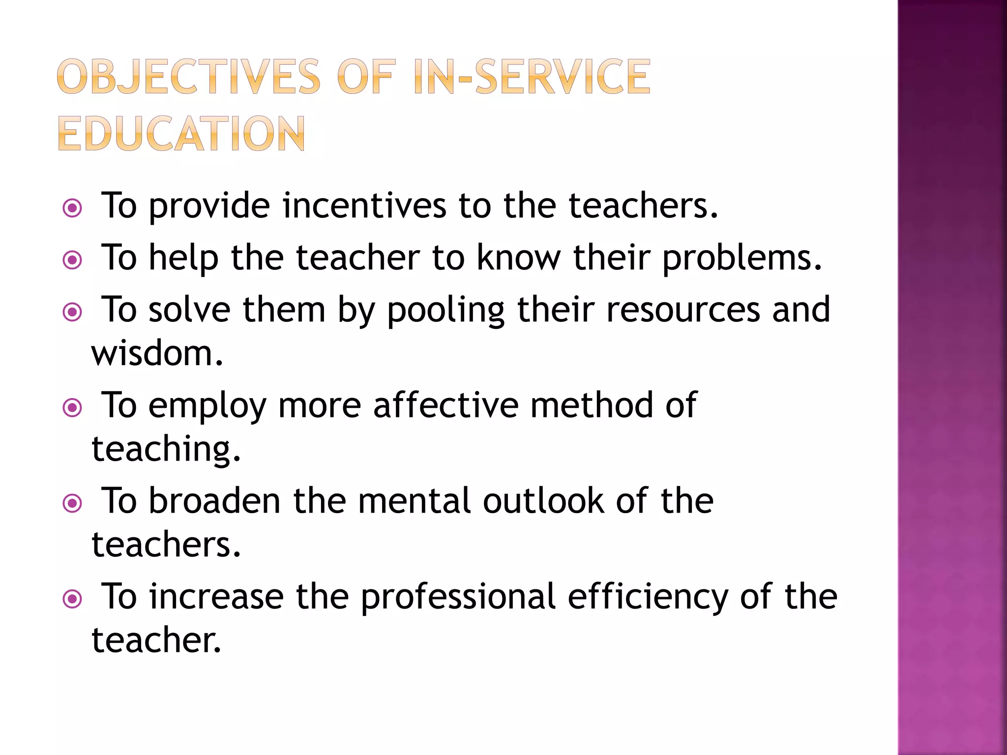 PPT on In service Education by Tanveer Ahmed | PPTX