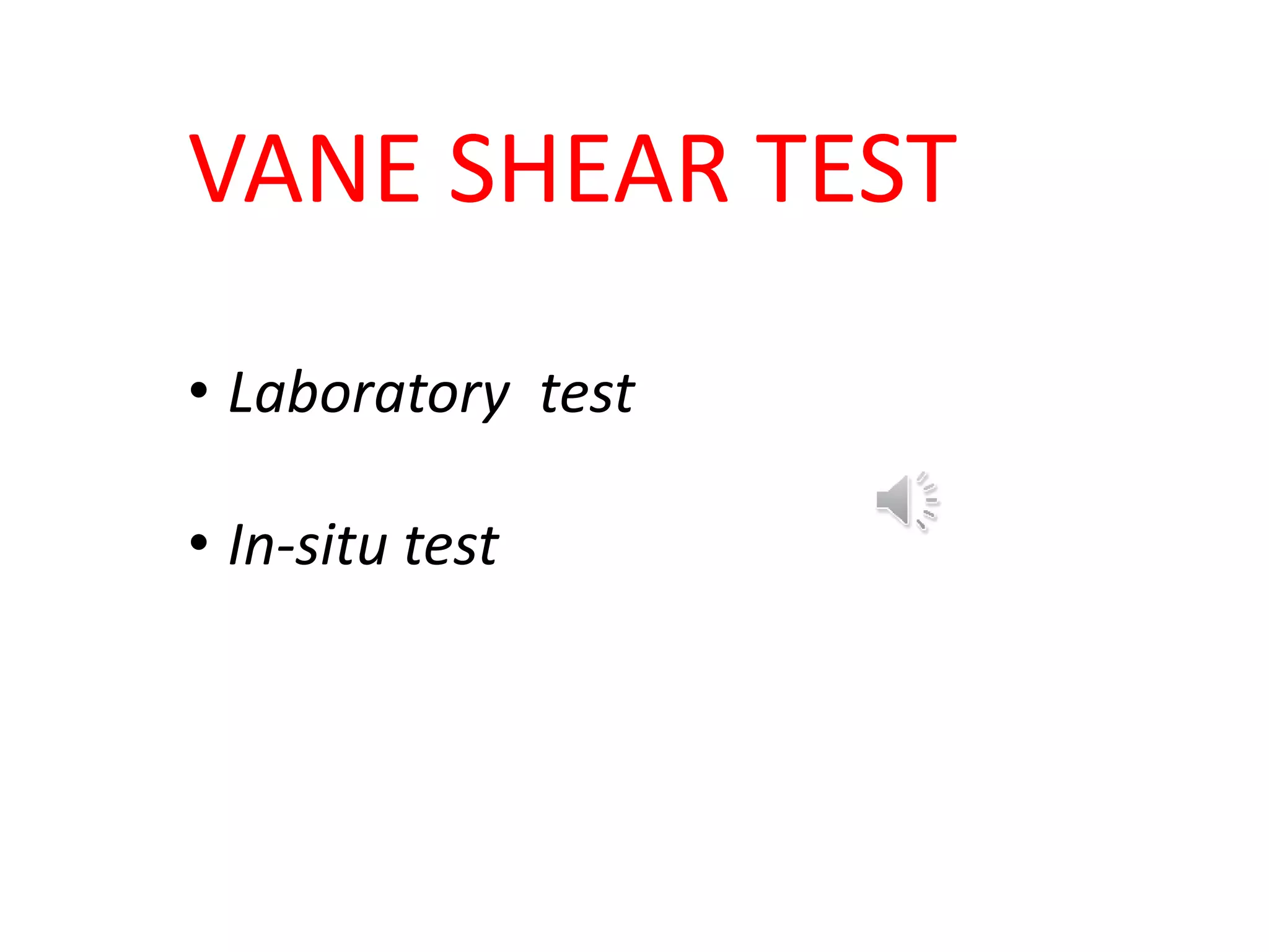 In situ methods vane shear test | PPTX