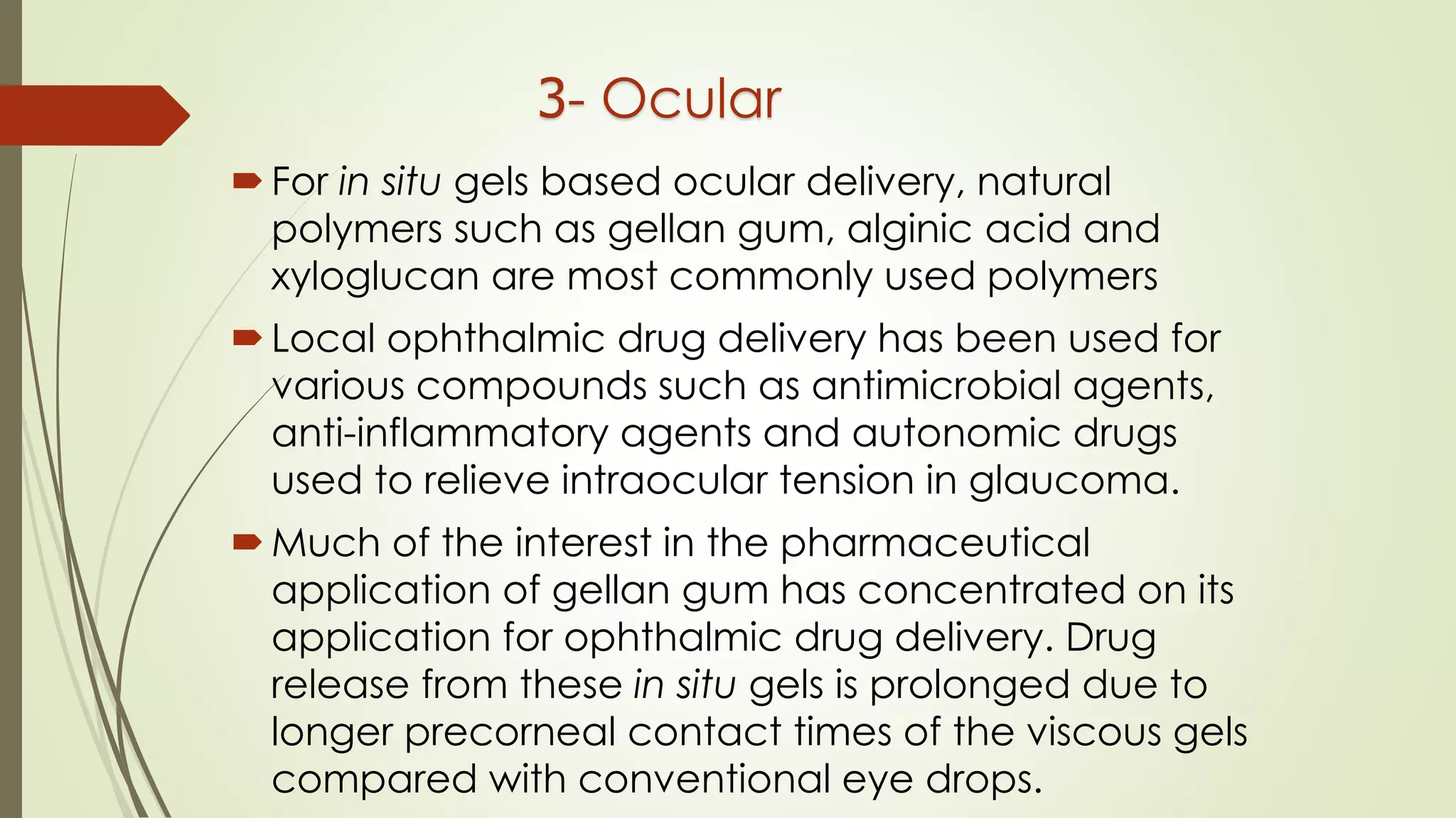 In situ gelling system for drug delivery | PPTX