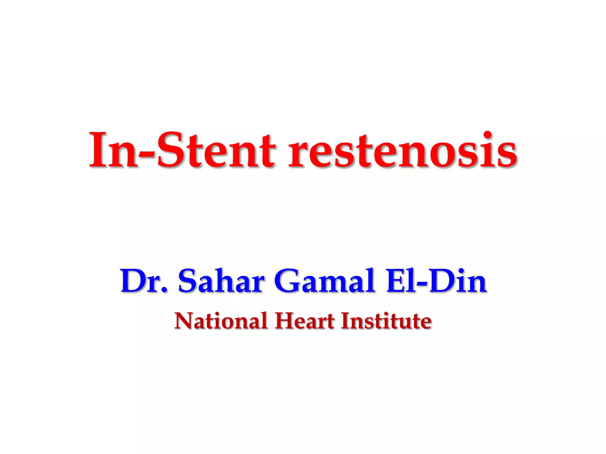 In stent restenosis | PPTX