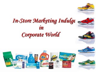 In store Marketing | PPT