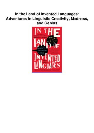 [PDF] In the Land of Invented Languages: Adventures in Linguistic
