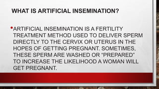in-vitro-fertilization-artificial insemination.pptx