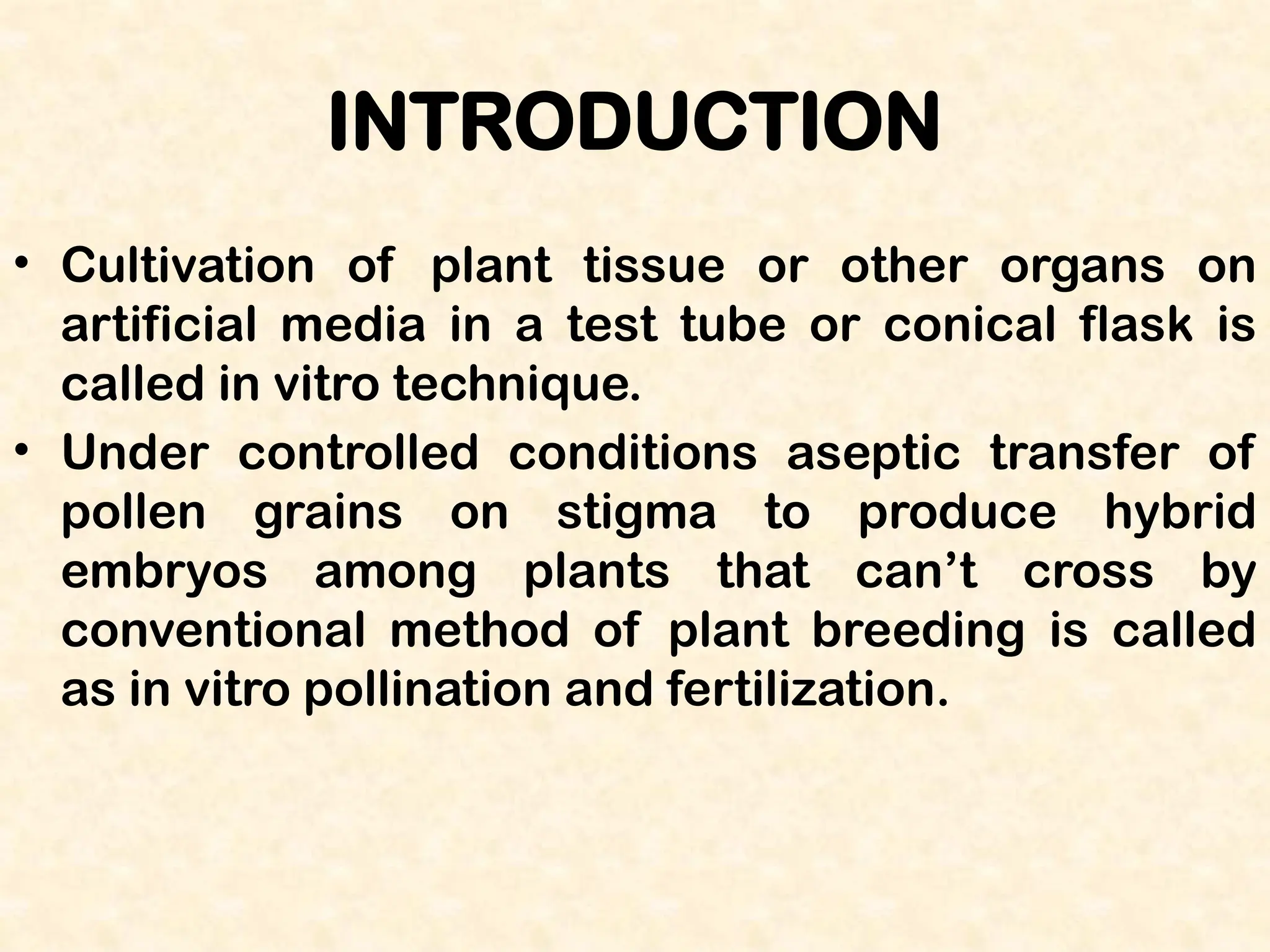 Invitro fertilization and their role in plant tissue culture | PPTX