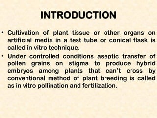 Invitro fertilization and their role in plant tissue culture | PPT