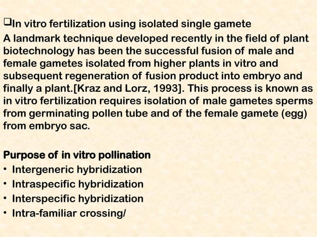 Invitro fertilization and their role in plant tissue culture | PPT