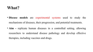 In vivid models for meliodosis and other disease models | PPTX