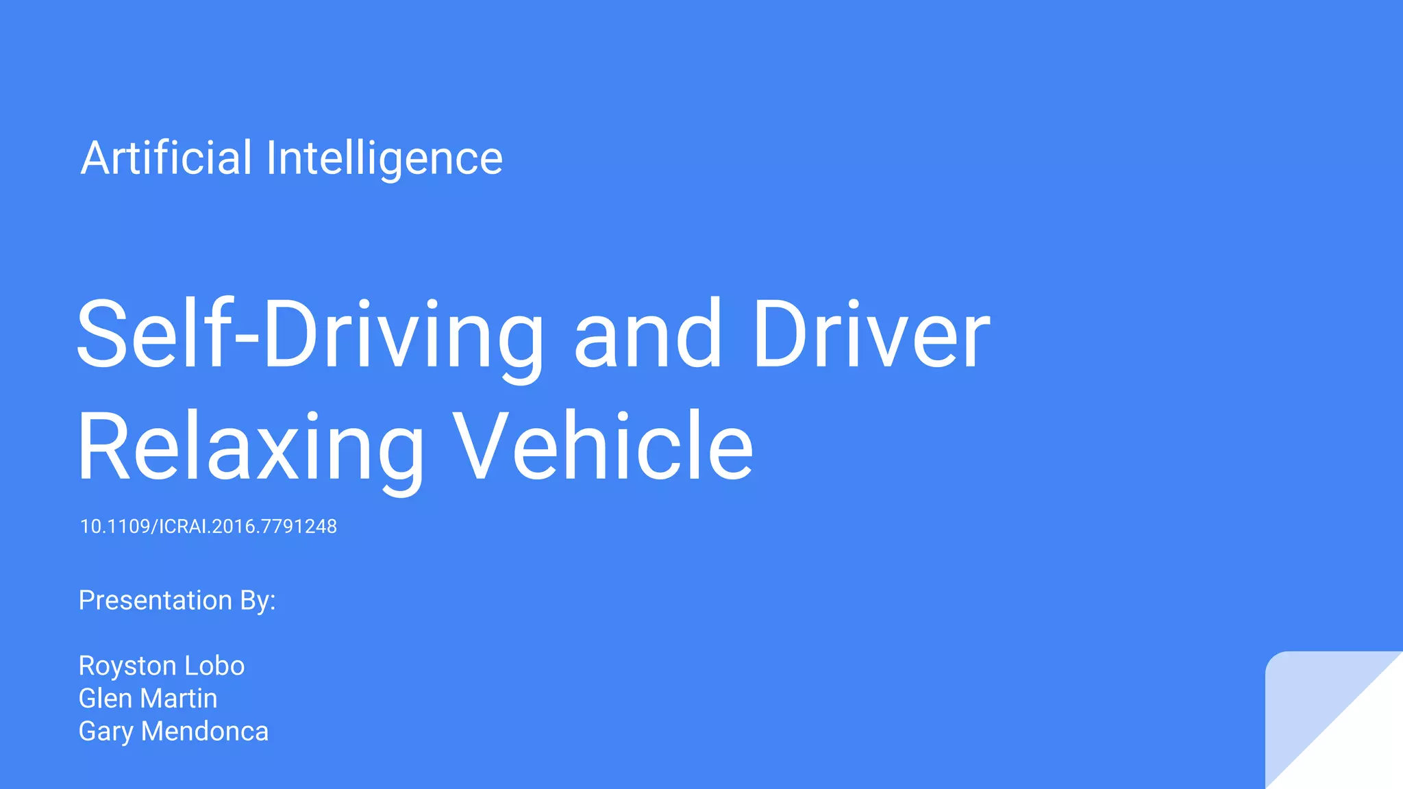 Self driving and driver relaxing vehicle | PPTX | Auto Navigation ...