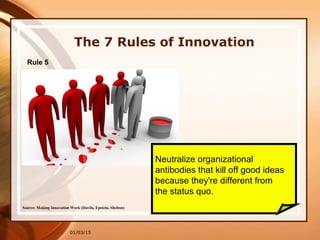 In 04 the 7 rules of innovation | PPT