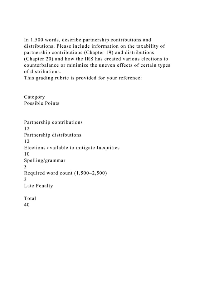 In 1,500 words, describe partnership contributions and distributio.docx