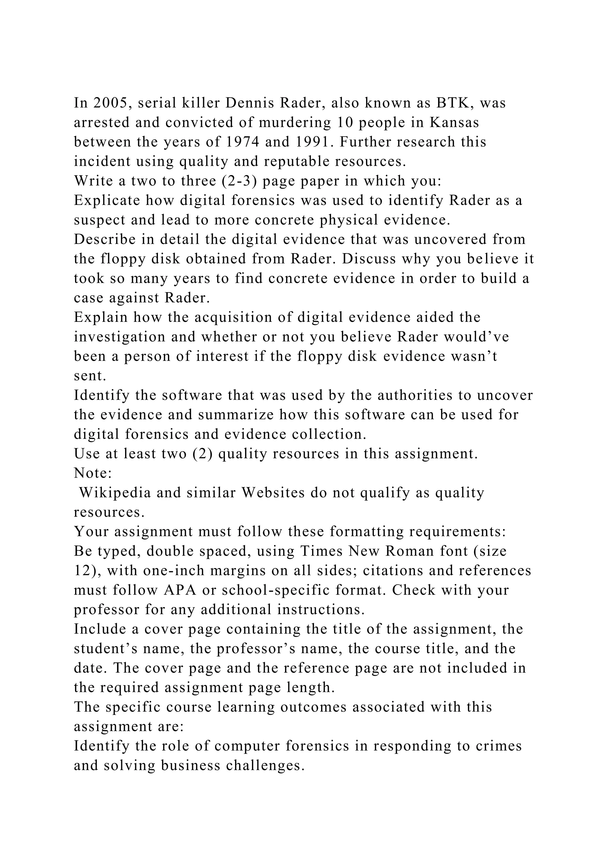 In 2005, serial killer Dennis Rader, also known as BTK, was arrested.docx