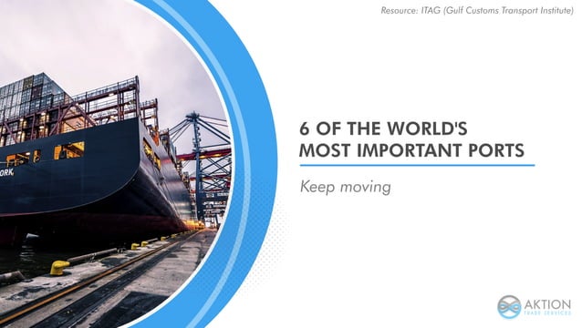 6 OF THE WORLD'S MOST IMPORTANT PORTS | PDF