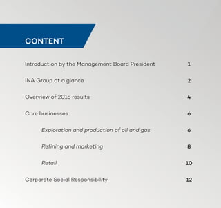 INA (Industrija Nafte) dd Oil and Gas Company Profile - 2016 | PDF