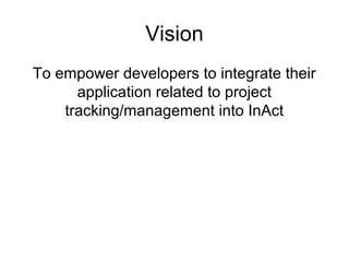 In Act Developers Platform | PPT