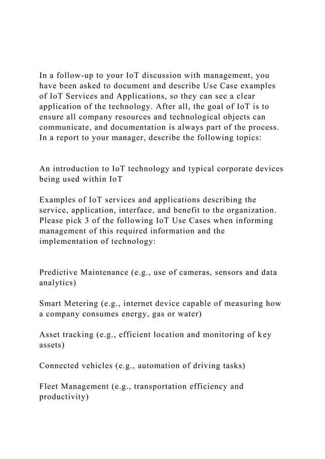 In a follow-up to your IoT discussion with management, you have .docx