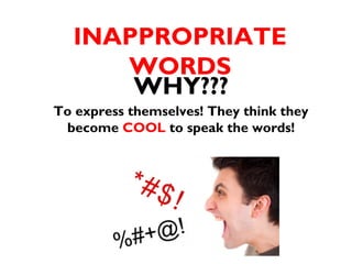 Inappropriate words | PPT