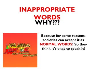 Inappropriate words | PPT