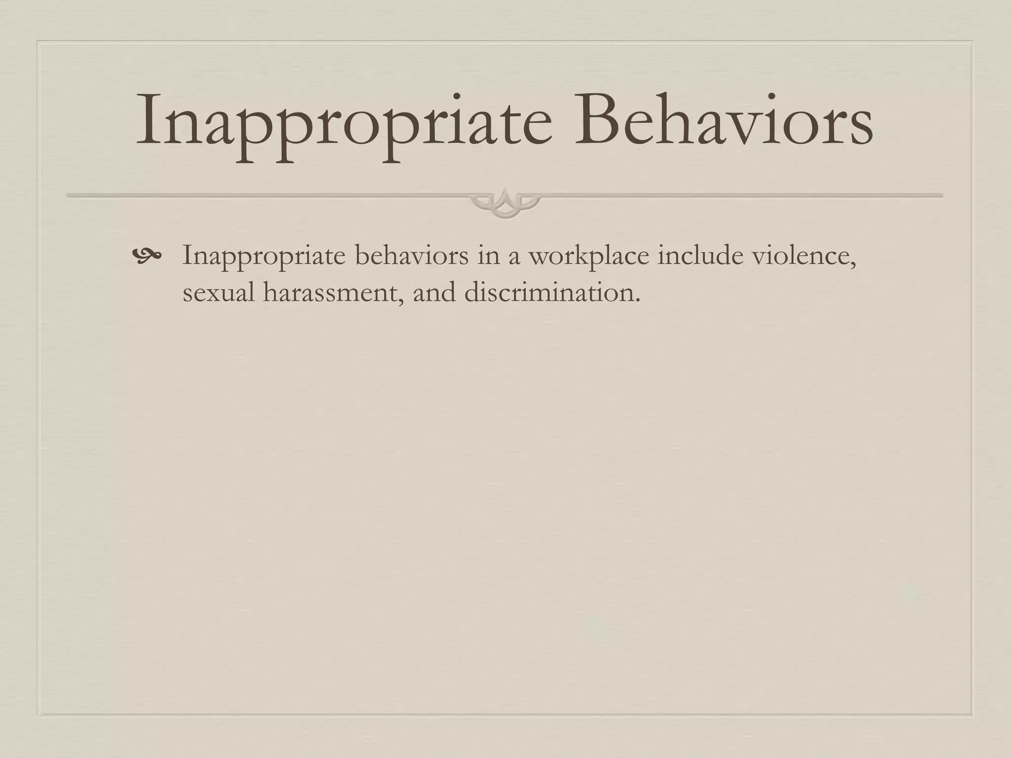 Inappropriate workplace behavior | PPTX | Crime & Harmful Acts to ...
