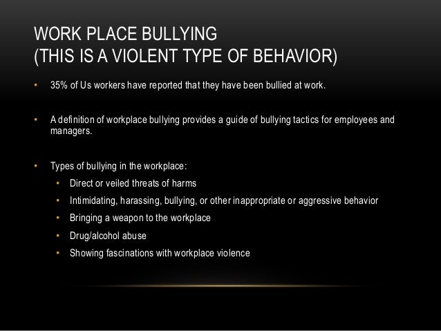 Inappropriate workplace behaviors